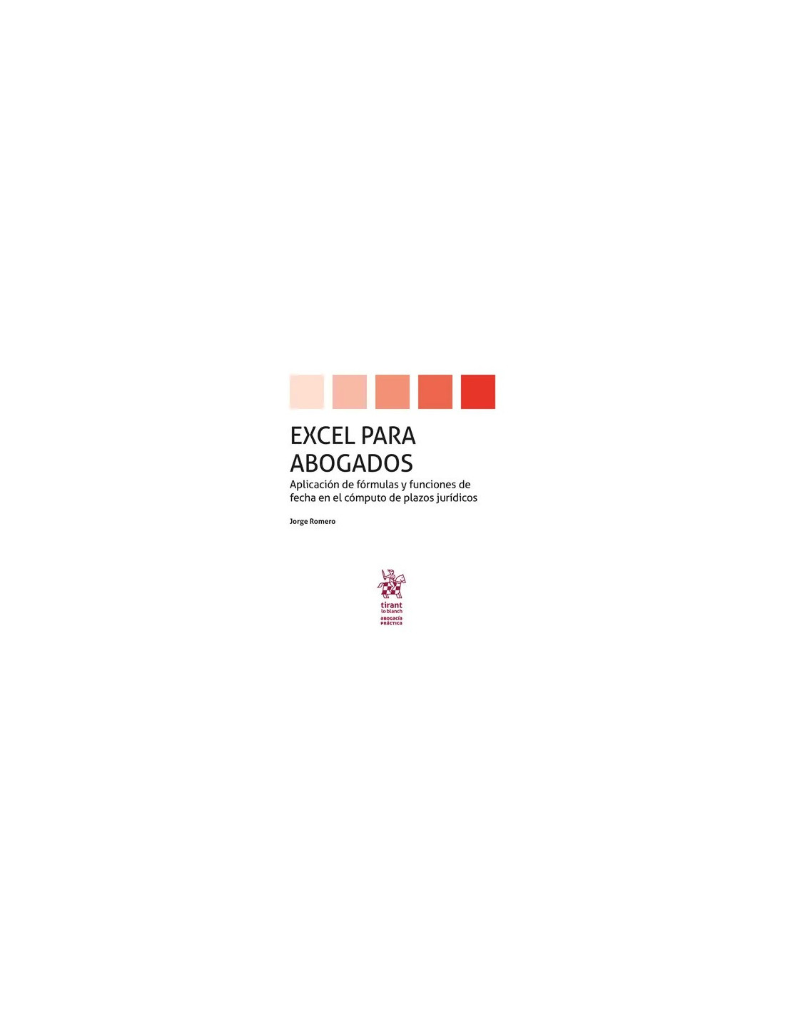Excel para abogados. Aplicación de fórmulas y funciones de fecha en el ... Excel para abogados. Aplicación de fórmulas y funciones de fecha en el ...